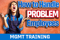 How to Handle Problem Employees